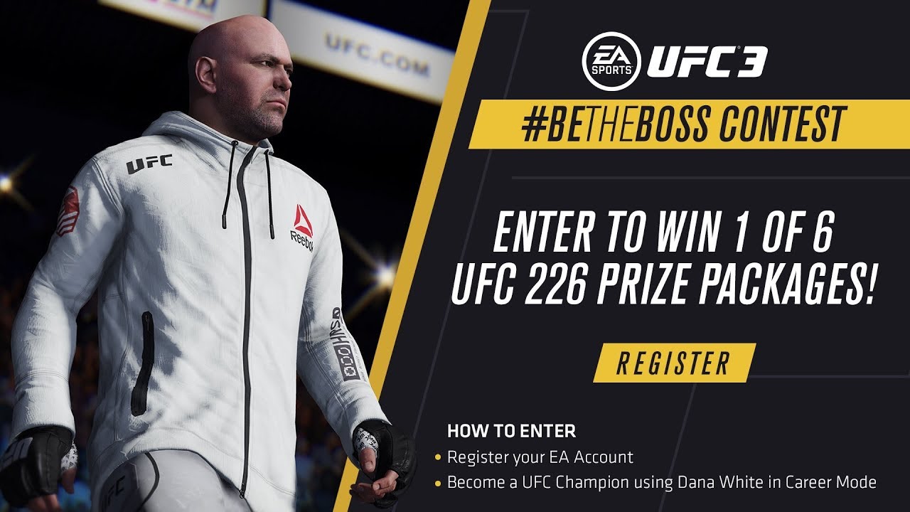 Dana White Announces #BeTheBoss Contest for UFC 226 on the EA SPORTS ... Dana White Announces #BeTheBoss Contest for UFC 226 on the EA SPORTS ...